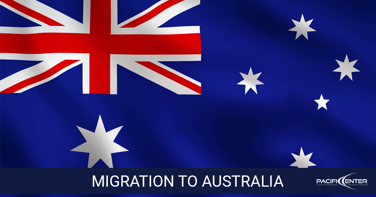 Migration to Australia | Pacific Center
